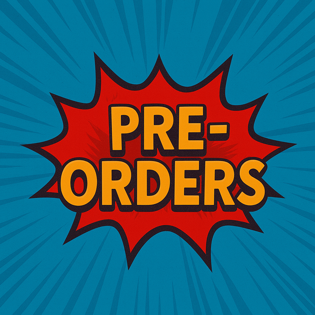 PRE ORDERS – Select Your Heroes